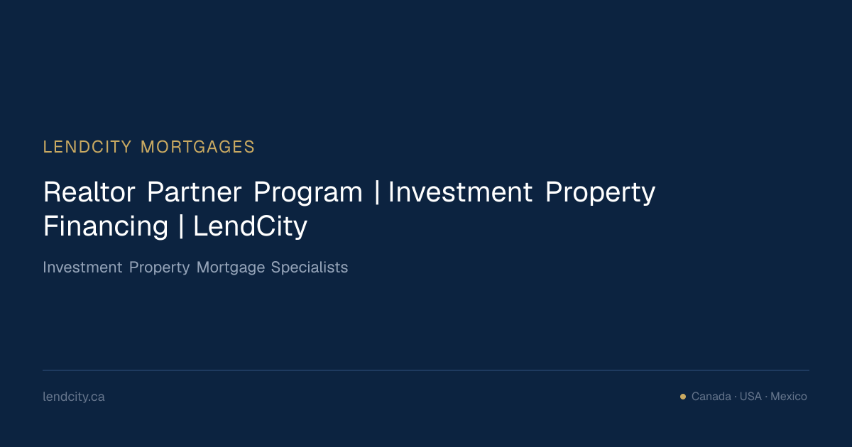 Realtor Partner Program | Investment Property Financing